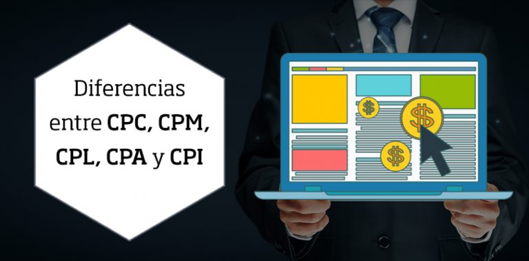 Diferencias entre CPC, CPM, CPL, CPA y CPI